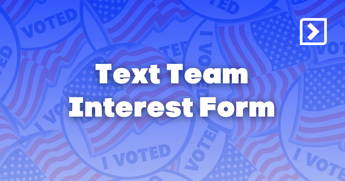 NextGen 2024 Text Interest Form · NextGen America